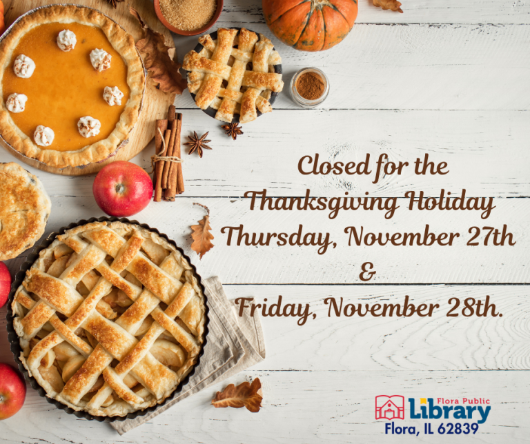 Thanksgiving Holiday Closings - Flora Public Library